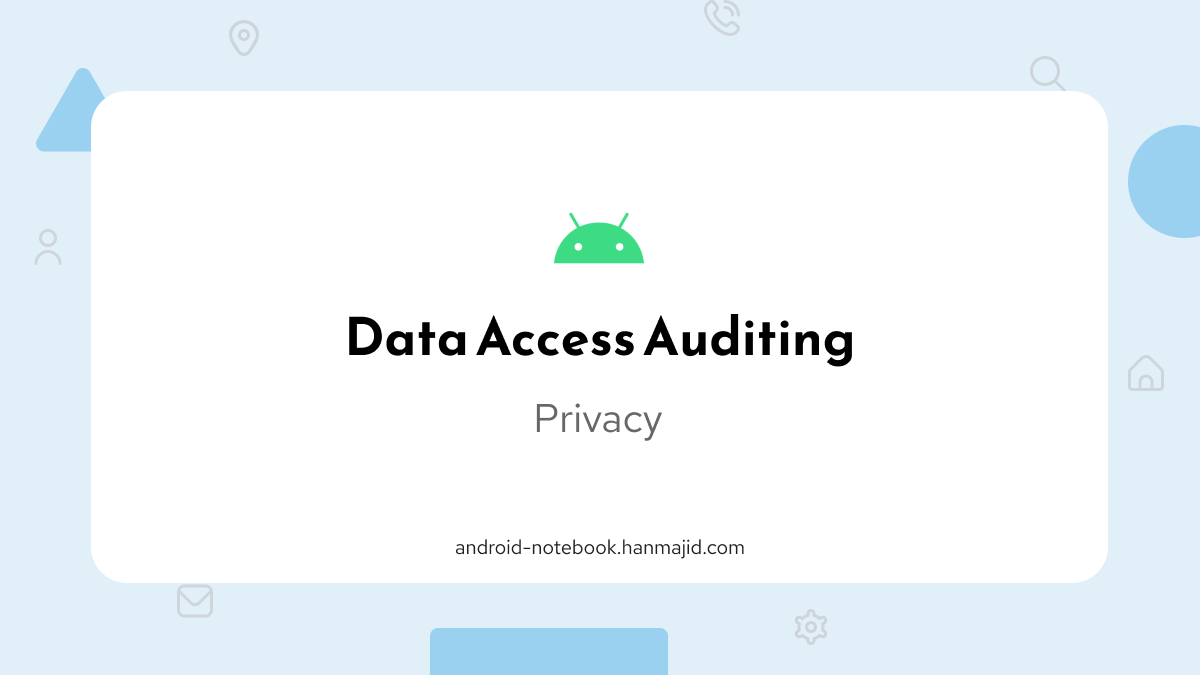Data Access Auditing Android Notebook