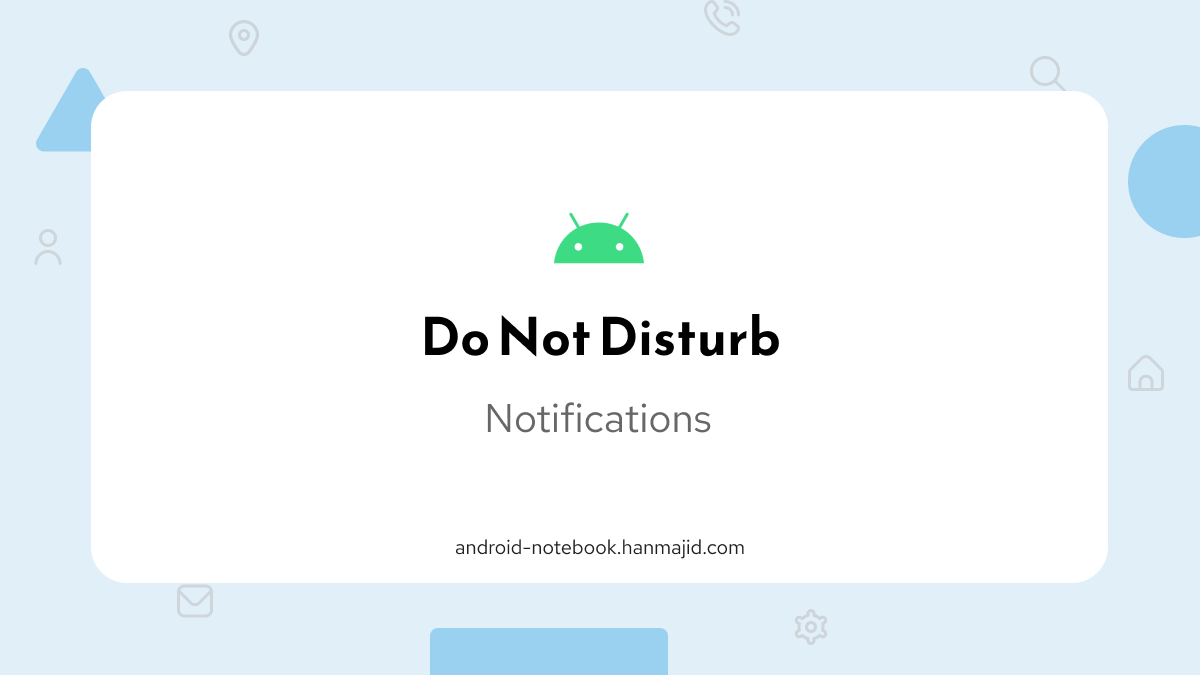 Do Not Disturb | Android Notebook