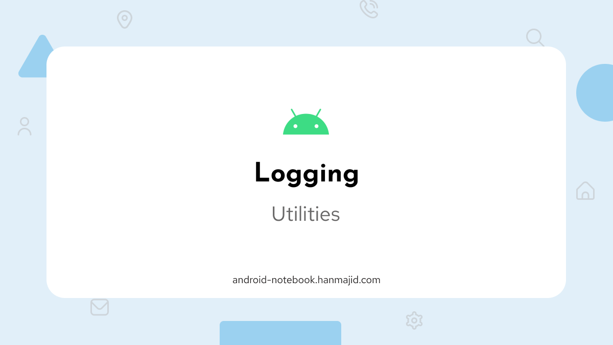 Logging | Android Notebook